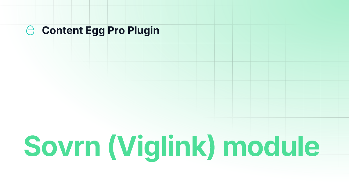 Sovrn (Viglink) module | Content Egg Pro Plugin