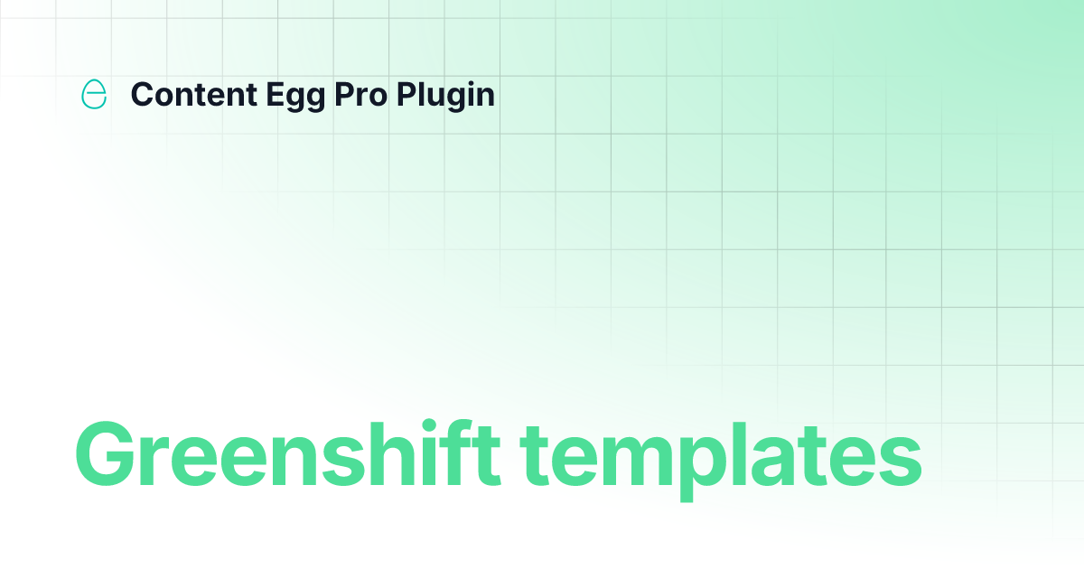 Greenshift templates | Content Egg Pro Plugin